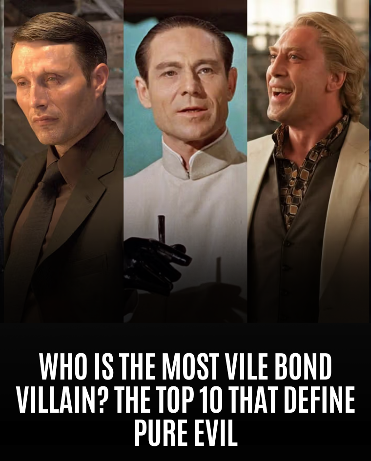 Who is the Most Vile Bond Villain? The Top 10 That Define Pure Evil ...