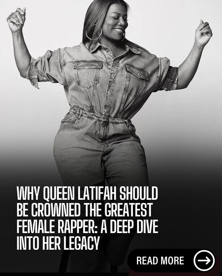 Why Queen Latifah Should Be Crowned the Greatest Female Rapper: A Deep ...
