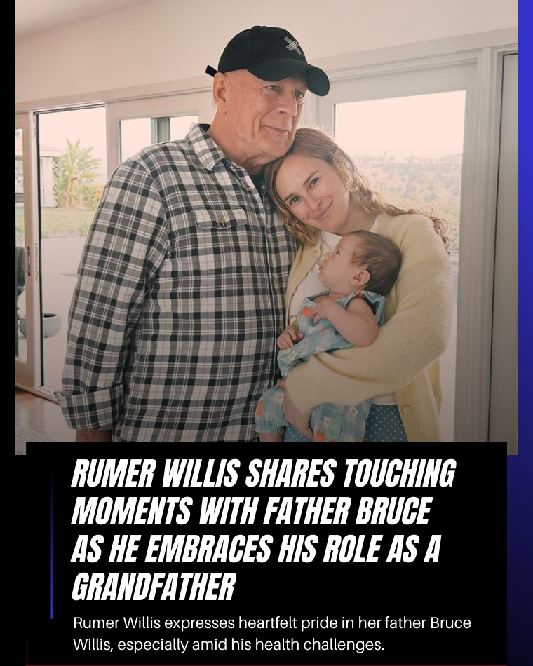 Rumer Willis Shares Touching Moments With Father Bruce as He Embraces ...