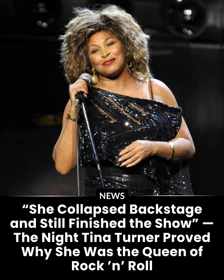 “She Collapsed Backstage and Still Finished the Show”: The Night Tina ...