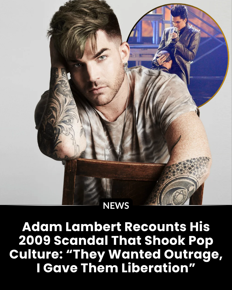 Adam Lambert Recounts His 2009 Scandal That Shook Pop Culture: “They ...